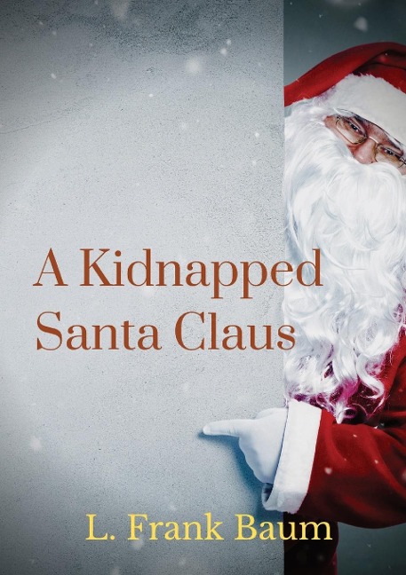 A kidnapped Santa Claus (Paperback) | Buchhandlung Graff in Braunschweig