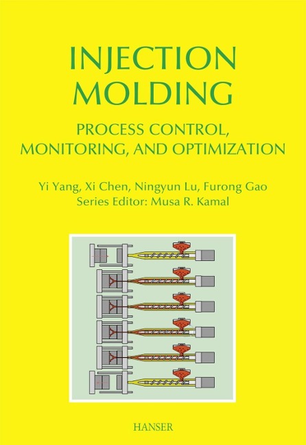 Injection Molding Process Control, Monitoring, and Optimization (E-Book ...
