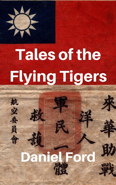 Tales of the Flying Tigers: Five Books about the American Volunteer ...