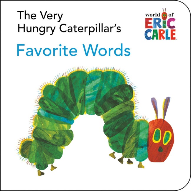 The Very Hungry Caterpillar's Favorite Words | Buchhandlung Graff in ...