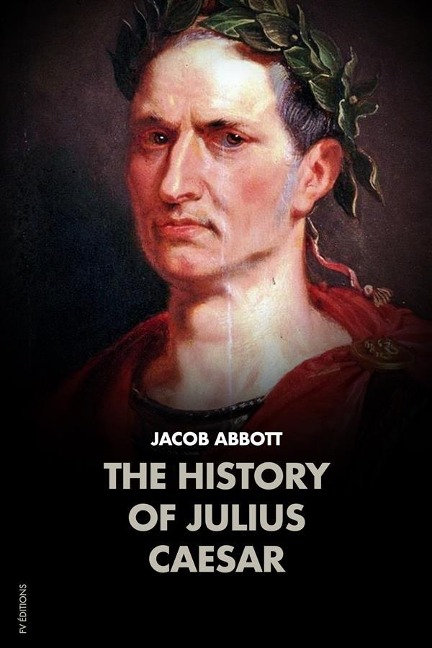 The History of Julius Caesar (E-Book) | Buchhandlung Graff in Braunschweig