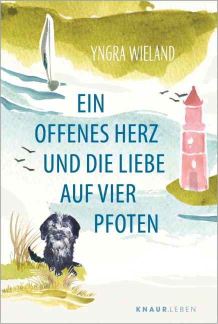 Ein offenes Herz und die Liebe auf vier Pfoten – Yngra Wieland | buch7 ...