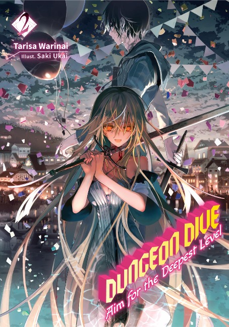 DUNGEON DIVE: Aim for the Deepest Level Volume 2 (Light Novel) (E-Book ...