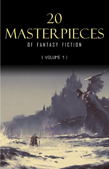 20 Masterpieces of Fantasy Fiction Vol. 1: Peter Pan, Alice in ...