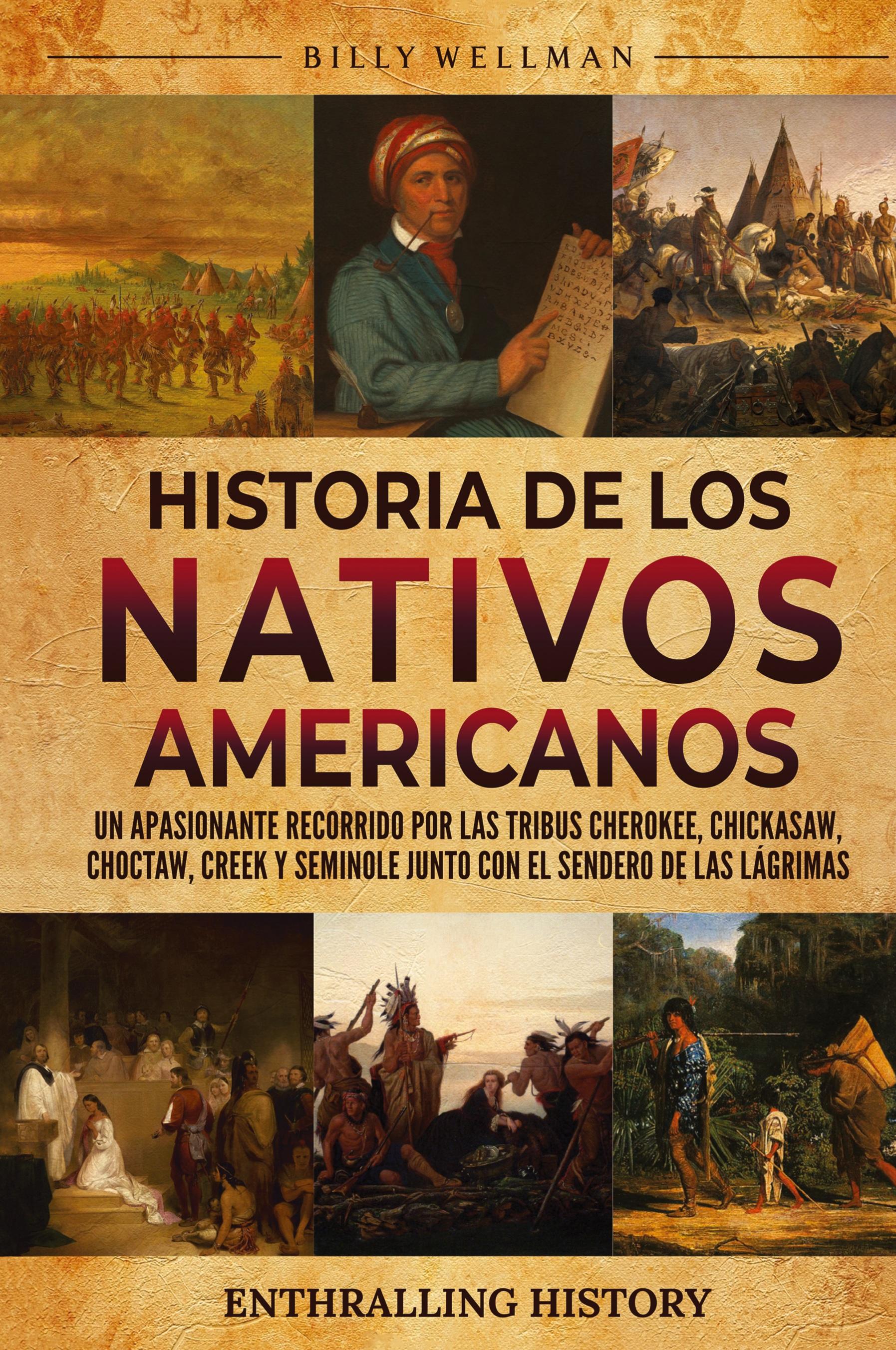 Historia de los nativos americanos Billy Wellman | Nalda