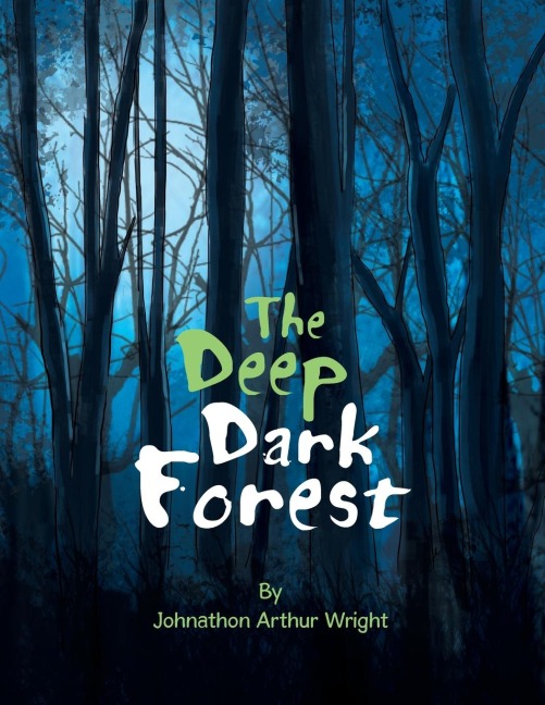 The Deep Dark Forest (gebundenes Buch) | Lünebuch.de