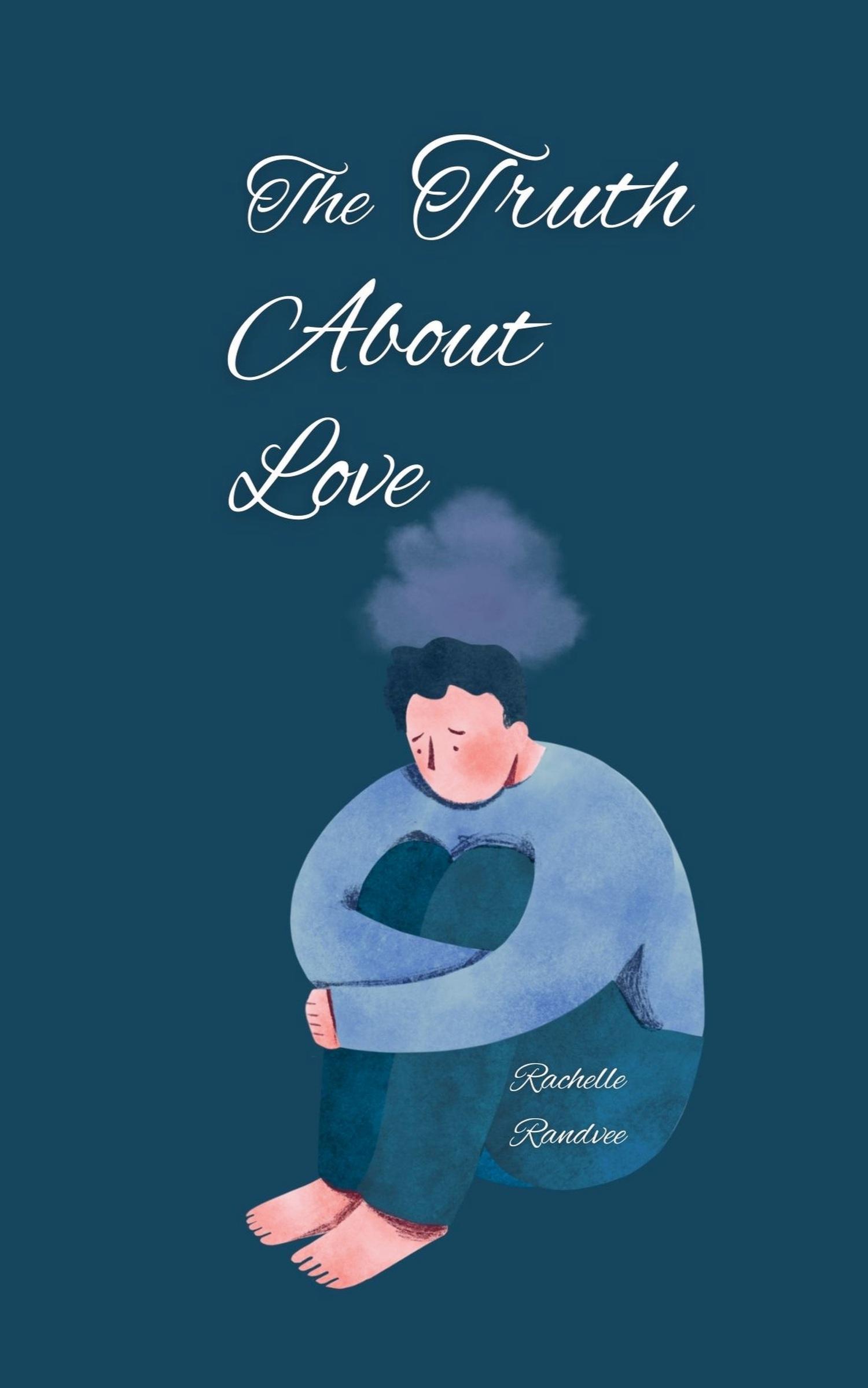 The Truth About Love Rachelle Randvee | Nalda