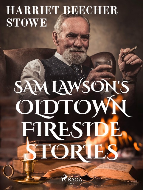 Sam Lawson's Oldtown Fireside Stories (E-Book) | Buchhandlung Graff in Braunschweig