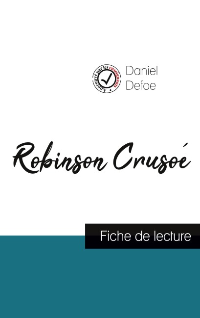 Robinson Crusoé de Daniel Defoe (fiche de lecture et analyse complète ...