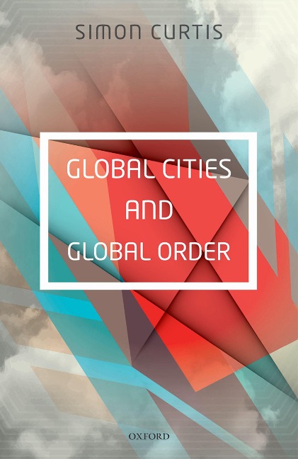 Global Cities and Global Order (E-Book, PDF) | Buchhandlung Graff in ...