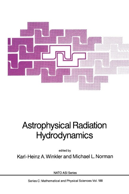 Astrophysical Radiation Hydrodynamics (E-Book) | Buchhandlung Graff in Braunschweig