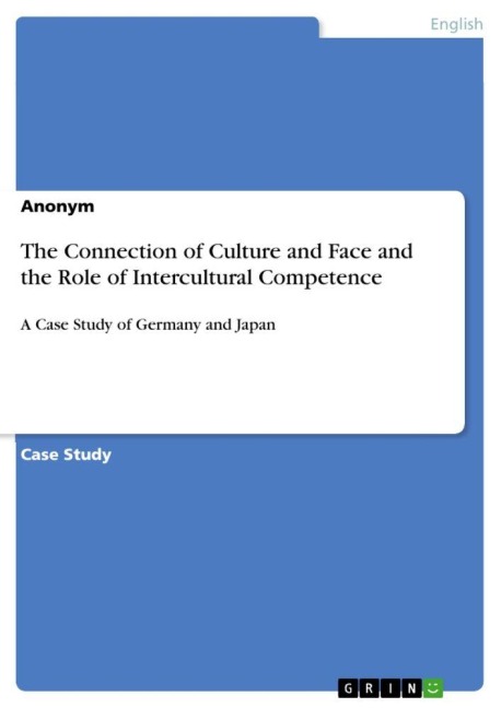 The Connection of Culture and Face and the Role of Intercultural ...